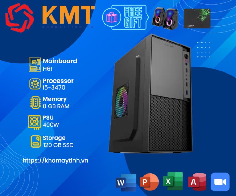KMT | Build PC Hi-End, PC làm việc văn phòng giá rẻ